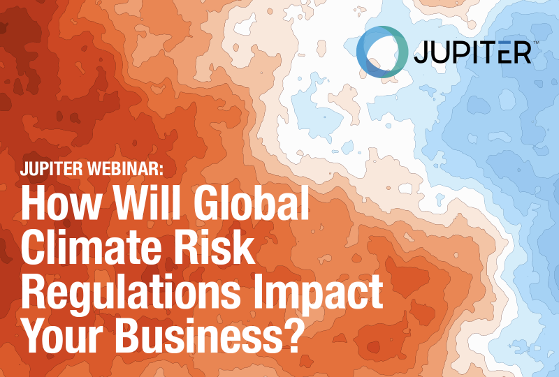 Global Climate Risk Reporting Regulations | Jupiter Intelligence